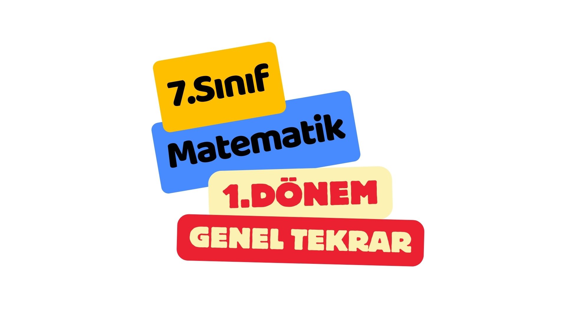 7. Sınıf Matematik 1. Dönem Genel Tekrar – Sevimli Matematik
